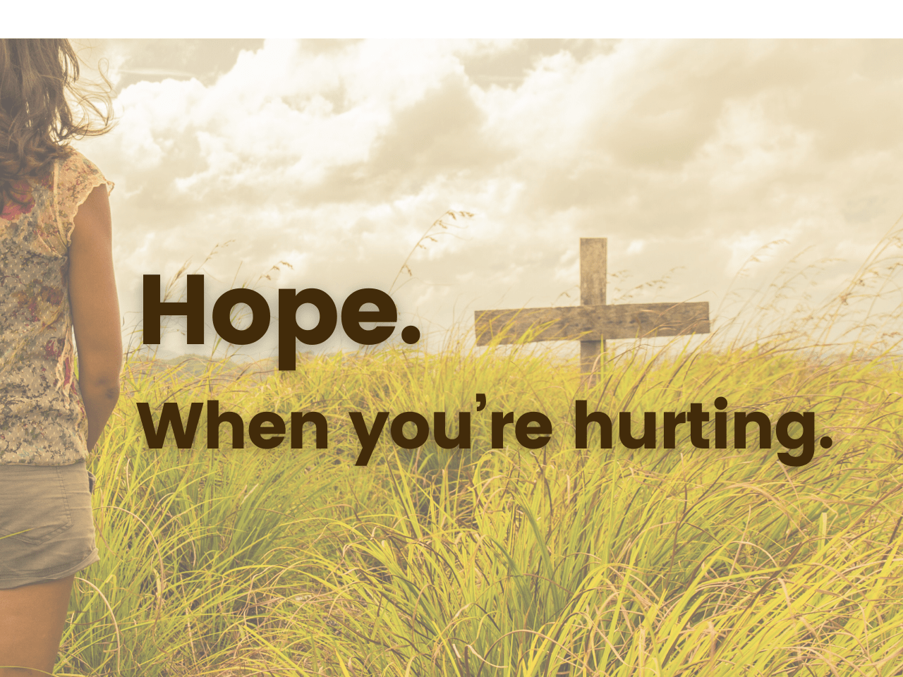 Hope in God When You’re Hurting - Christian 105.7